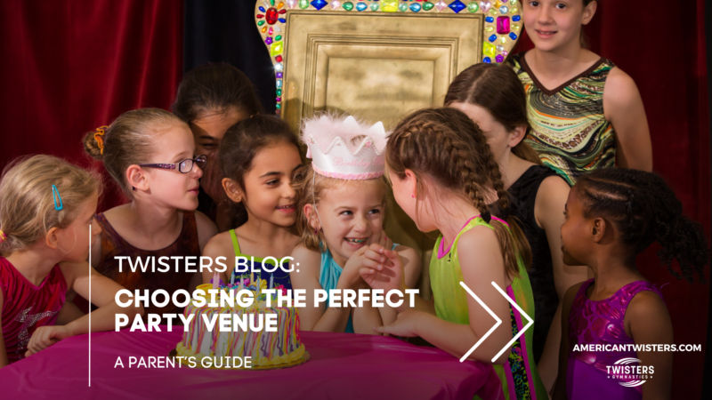 Choosing the Perfect Party Venue: A Parent’s Guide - American Twisters